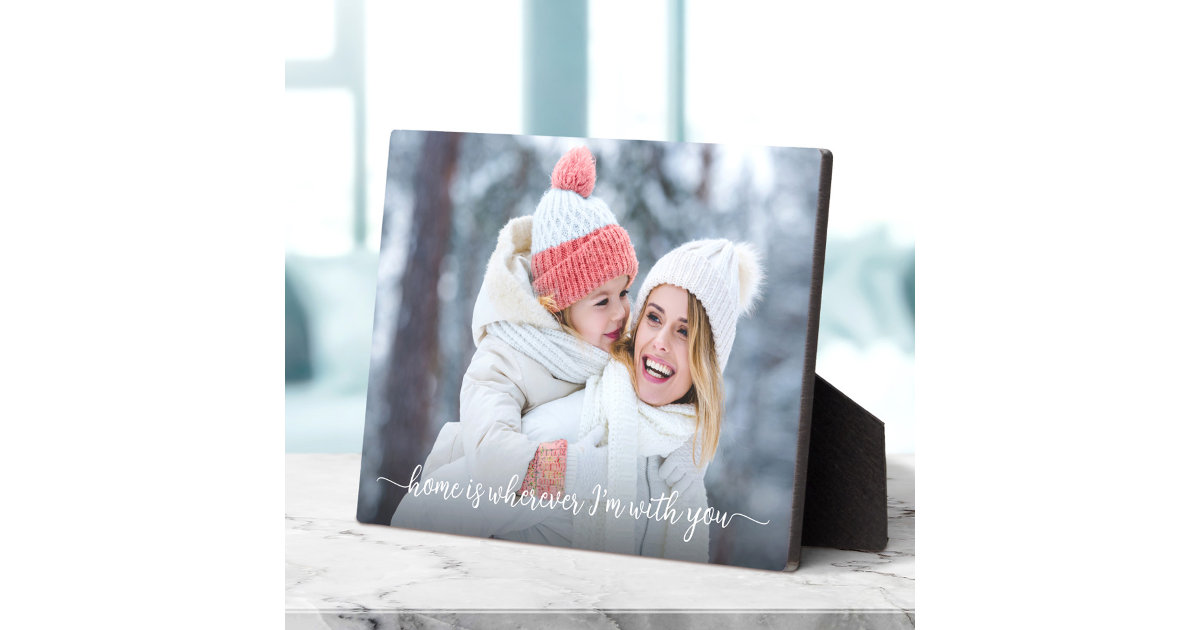 1 Foto Zuhause Ich bin mit Ihnen Zitat Skripttaste Fotoplatte | Zazzle.de