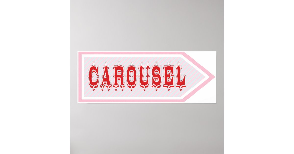 Carousel Arrow Sign Carnival Circus Geburtstag RT Poster | Zazzle.de