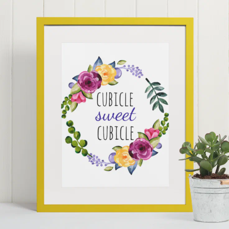 Cubicle Sweet Cubicle Home Funny Office Desk Work Poster | Zazzle.de