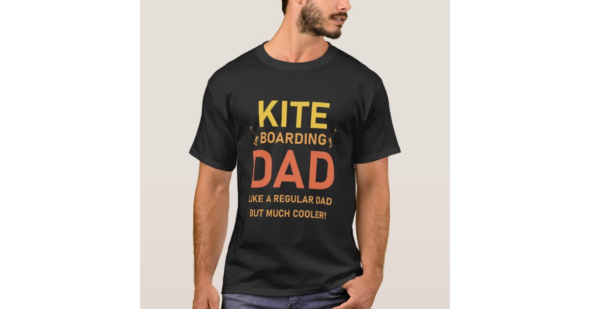 Kiteboarding dad - Kitesurfing, Wind Kiteboarder T-Shirt | Zazzle.de