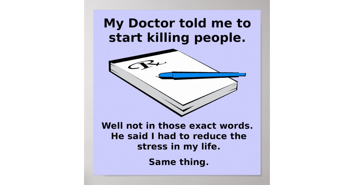 Verschreibungspflicht zum Töten eines lustigen Pla Poster | Zazzle.de