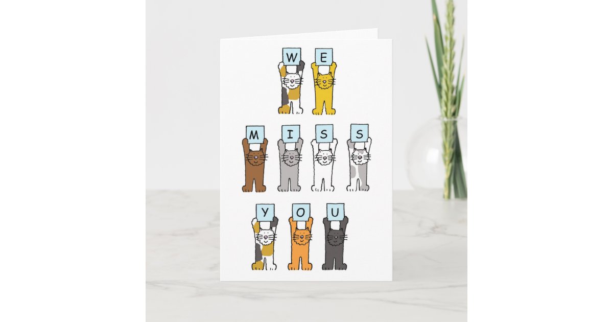 Wir vermissen, dass du Cartoon-Katzen hast Karte | Zazzle.de