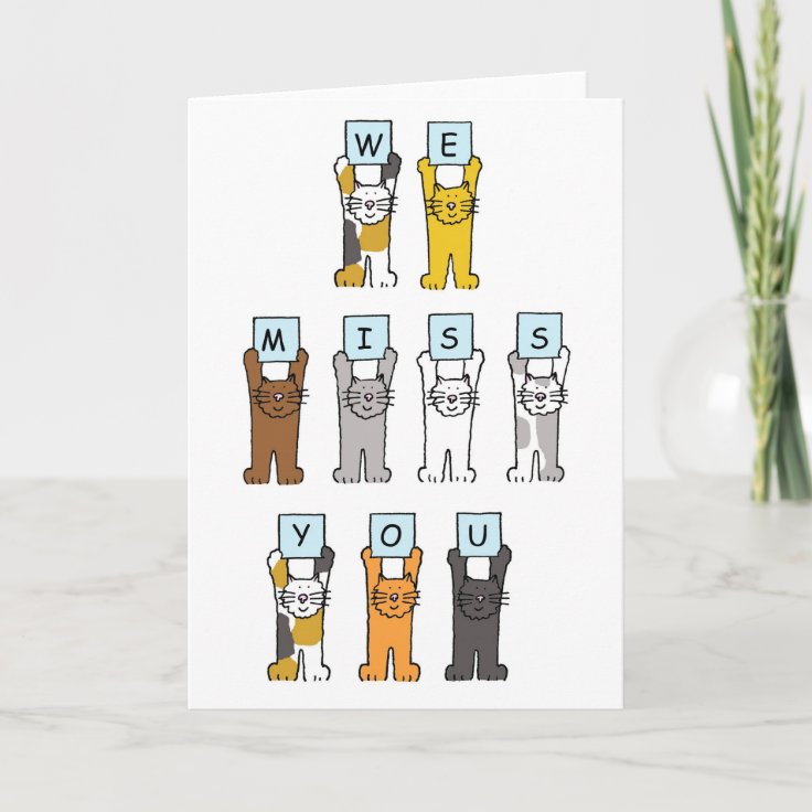 Wir vermissen, dass du Cartoon-Katzen hast Karte | Zazzle.de